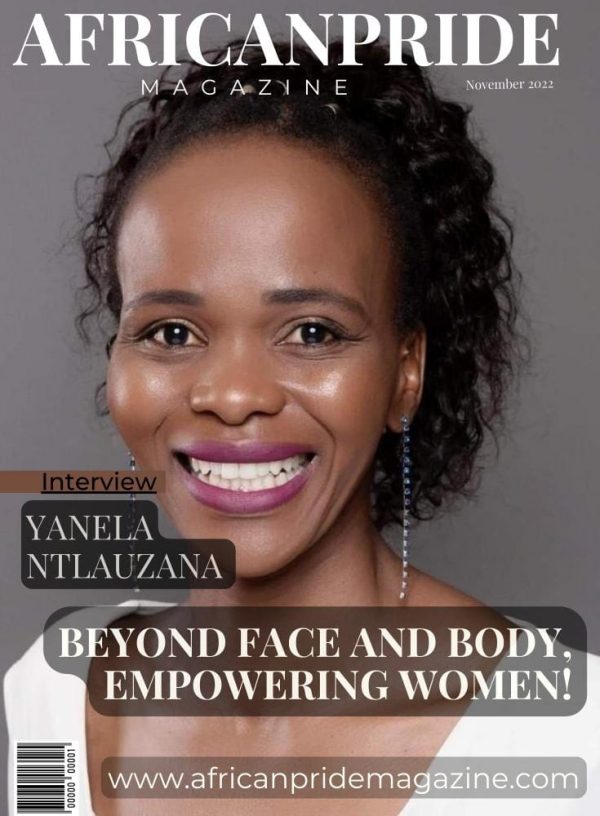 YANELA NTLAUZANA: BEYOND FACE AND BODY, EMPOWERING WOMEN! - African ...