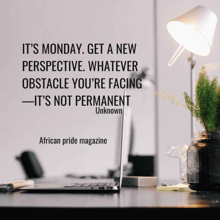 Monday Motivation - African Pride Magazine