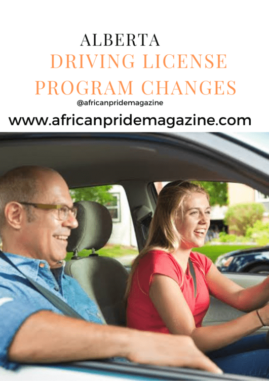 Alberta Driving License Program Changes - African Pride Magazine